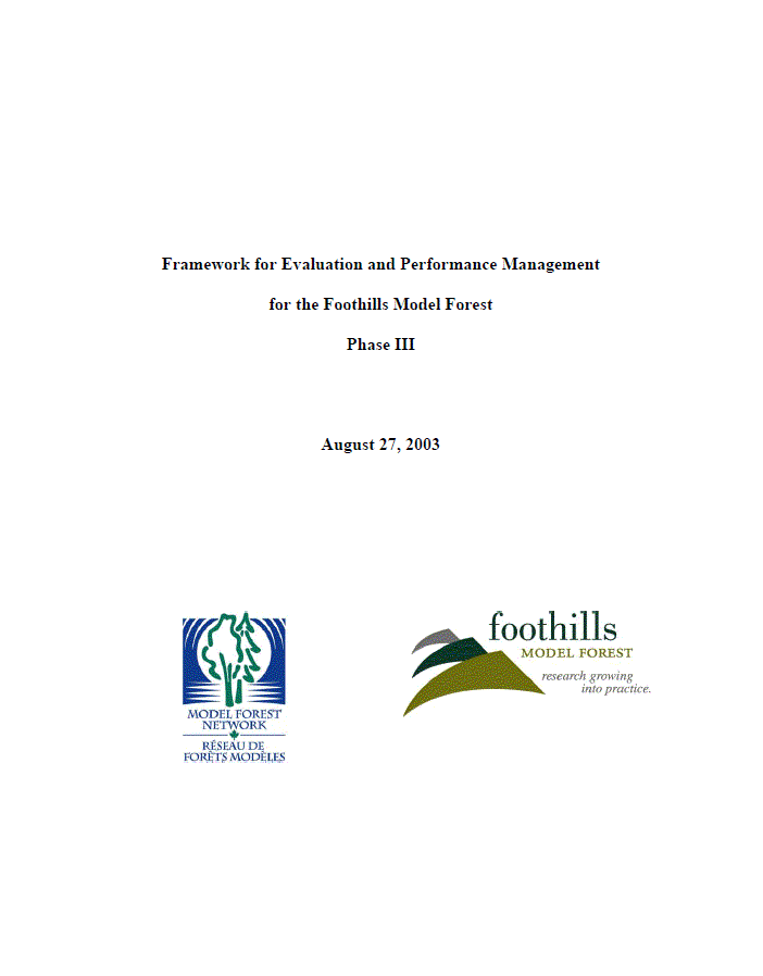Framework for Evaluation and Performance Management for the Foothills ...