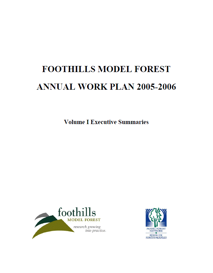 Foothills Model Forest Annual Work Plan 2005-2006 Volume I Executive ...