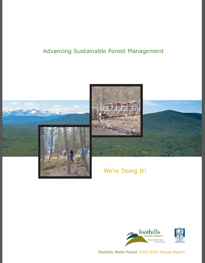 Foothills Model Forest 2003–2004 Annual Report: Advancing Sustainable ...