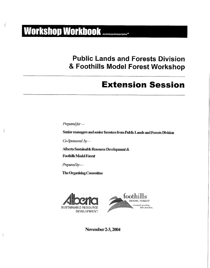 Public Lands and Forests Division and Foothills Model Forest Workshop ...