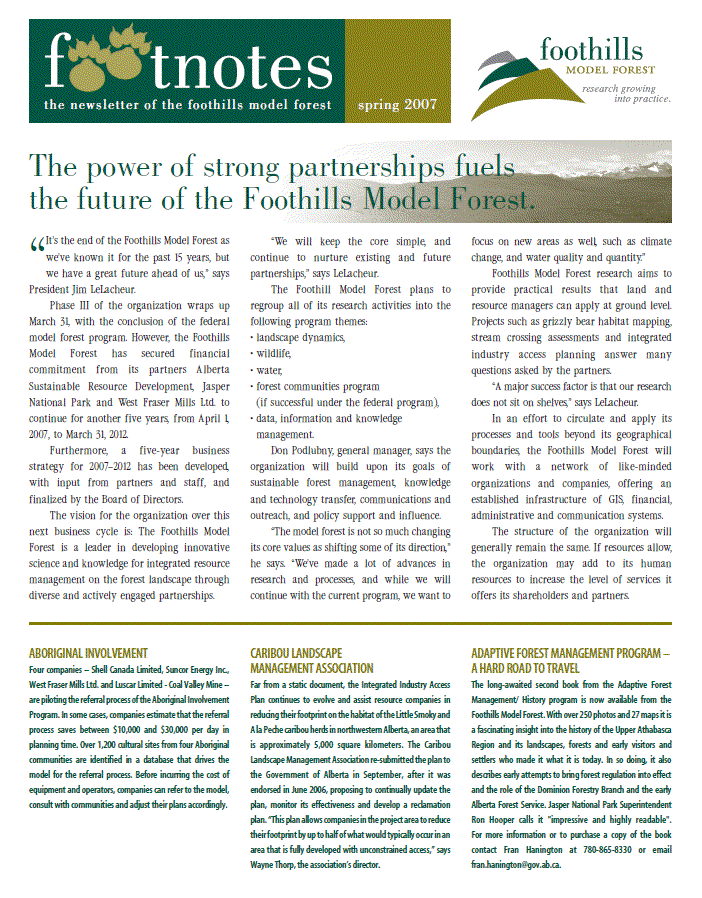 Footnotes: the newsletter of the Foothills Model Forest, Spring 2007 ...