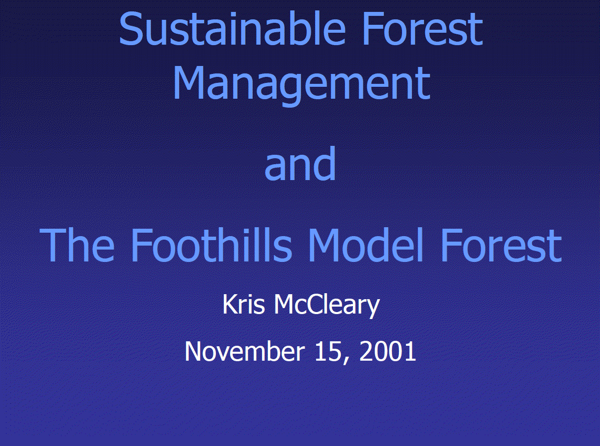 Sustainable forest management and the Foothills Model Forest - fRI Research