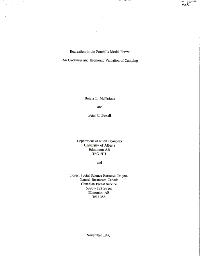 Recreation in the Foothills Model Forest: an overview and economic ...